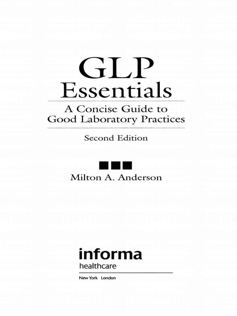 Milton A. Anderson - GLP Essentials - A Concise Guide To Good Laboratory Practice-CRC Press ...