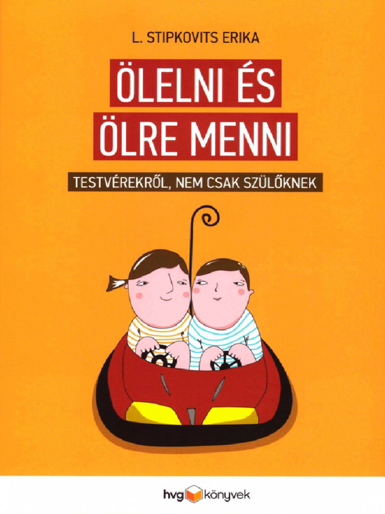 L. Stipkovits Erika - Ölelni És Ölre Menni | PDF