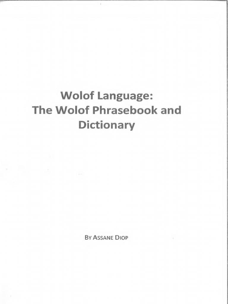 Wolof Language The Wolof Phrasebook and Dictionary (Assane Diop) (Z ...
