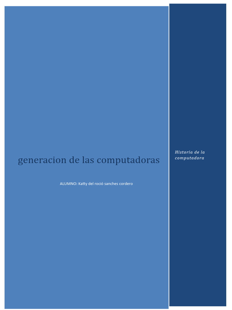 Generacion de Computadoras | PDF | Microprocesador | Circuito integrado