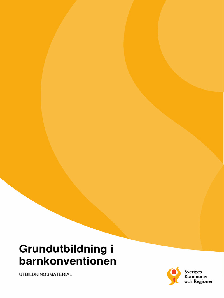 Grundutbildning I Barnkonventionen SKR Hafte | PDF
