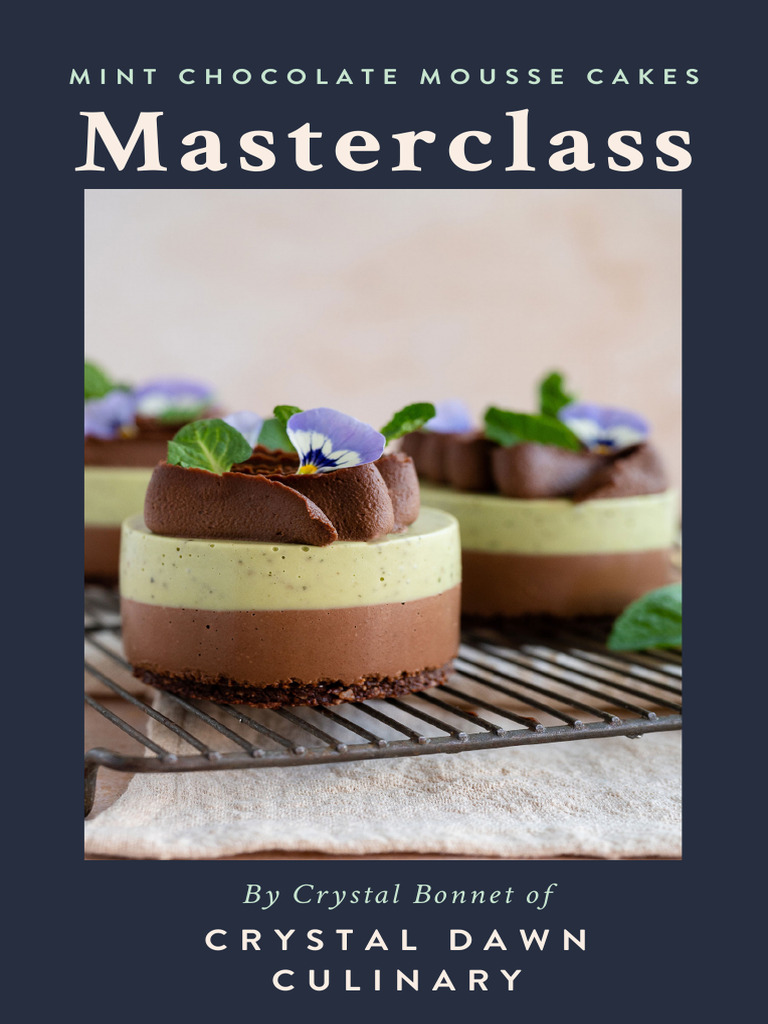 Mint Chocolate Mousse Cakes Masterclass Recipe Manual | PDF | Chocolate | Cakes