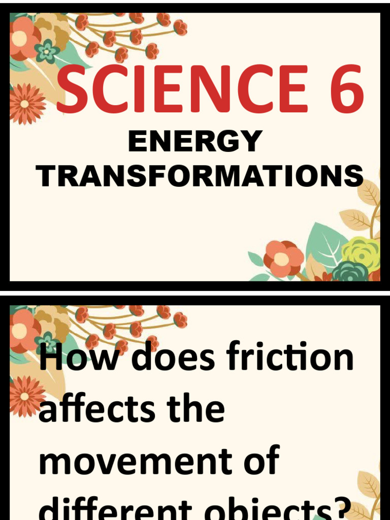 SCIENCE 6 PPT Q3 W4 - Energy Transformation | PDF