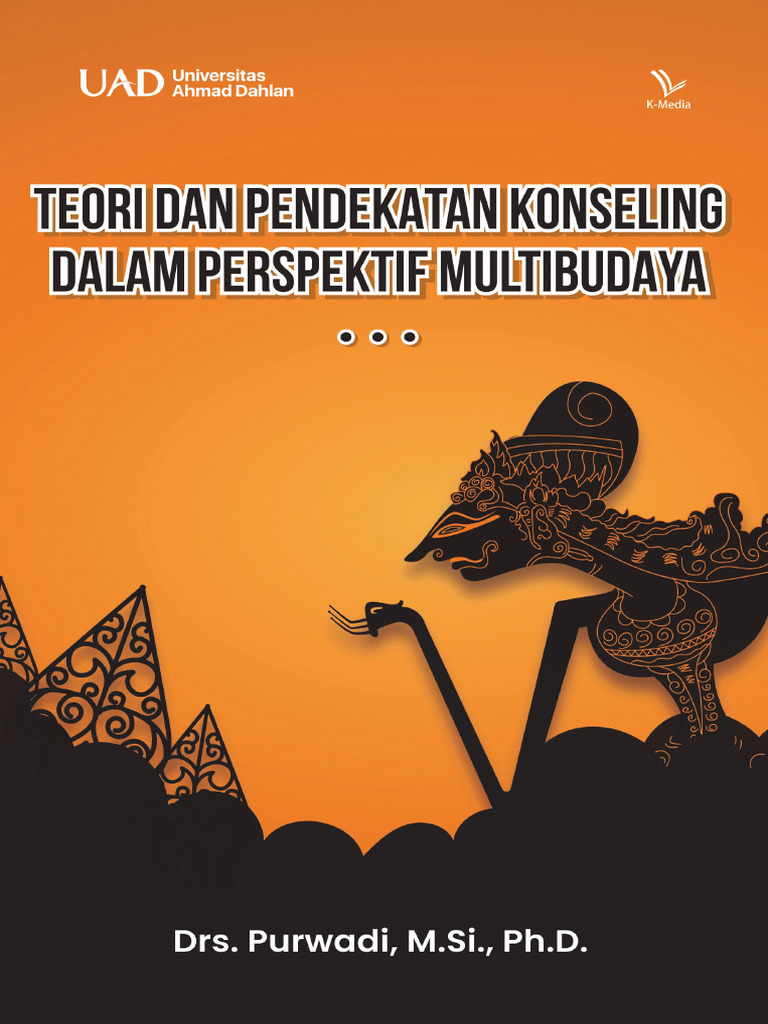 Teori Dan Pendekatan Konseling Dalam Perspektif Multibudaya - Drs. Purwadi, M.Si., Ph.D. | PDF