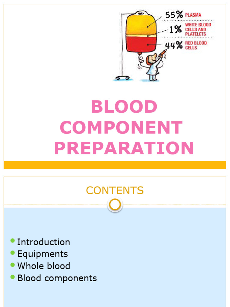 COMPONENT Preparation | PDF | Blood Plasma | Blood Transfusion