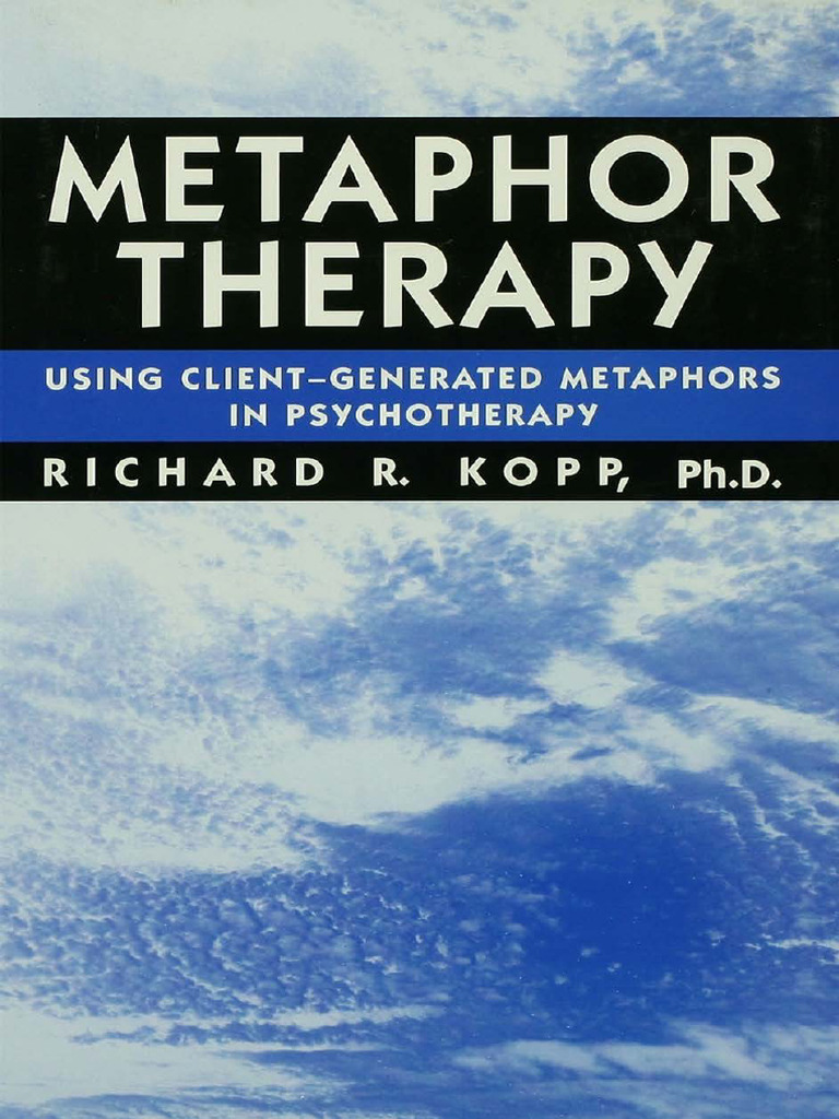 Metaphor Therapy Using Psychotherapy | PDF | Psychotherapy | Psychoanalysis