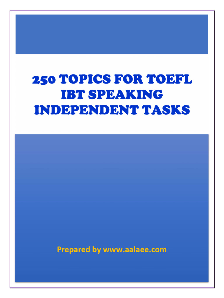 250 Speaking Topics | PDF | Teachers | Reason