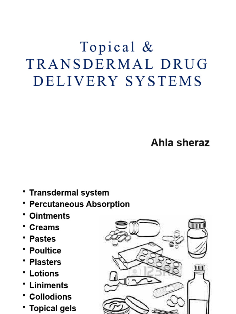 Topical vs. Transdermal Drug Delivery | PDF | Topical Medication | Drugs