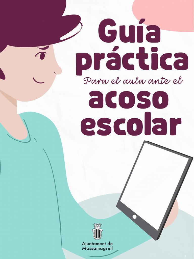 Guía Práctica para El Aula Ante El Acoso Escolar - 0 | PDF | Ira ...