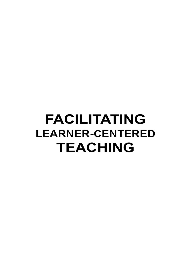 Facilitating Learner-Centered Teaching | PDF | Learning | Metacognition