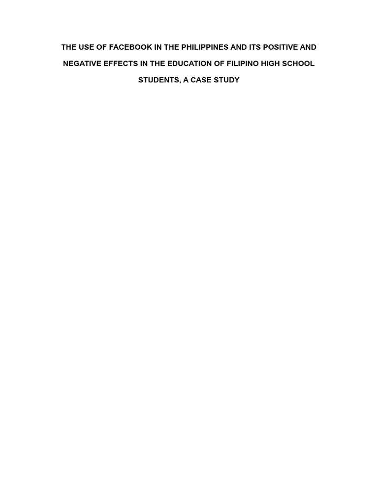 The Use of Facebook in The Philippines and Its Positive and Negative ...