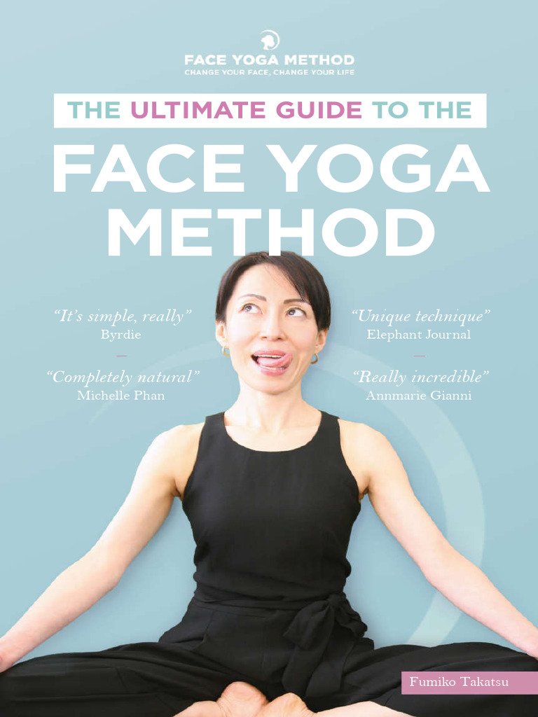 The Ultimate Guide To The Face Yoga Method LifeFeeling 2 | PDF | Skin ...