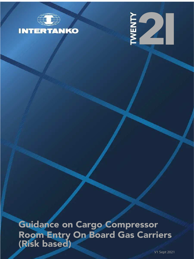 INTERTANKO Guidance On Cargo Compressor Room Entry On Board Gas ...