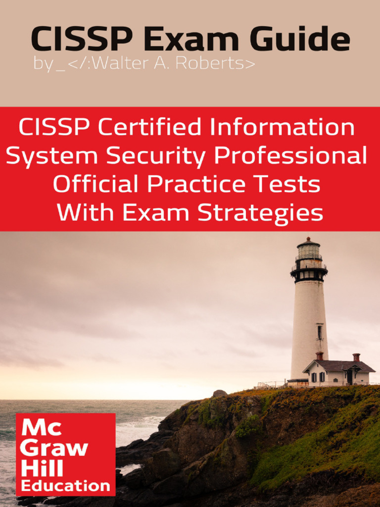 CISSP Exam Guide CISSP Certified Information Systems Security ...