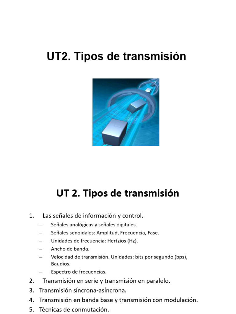 UT2. Tipos de Transmision | PDF | Frecuencia | Telecomunicaciones