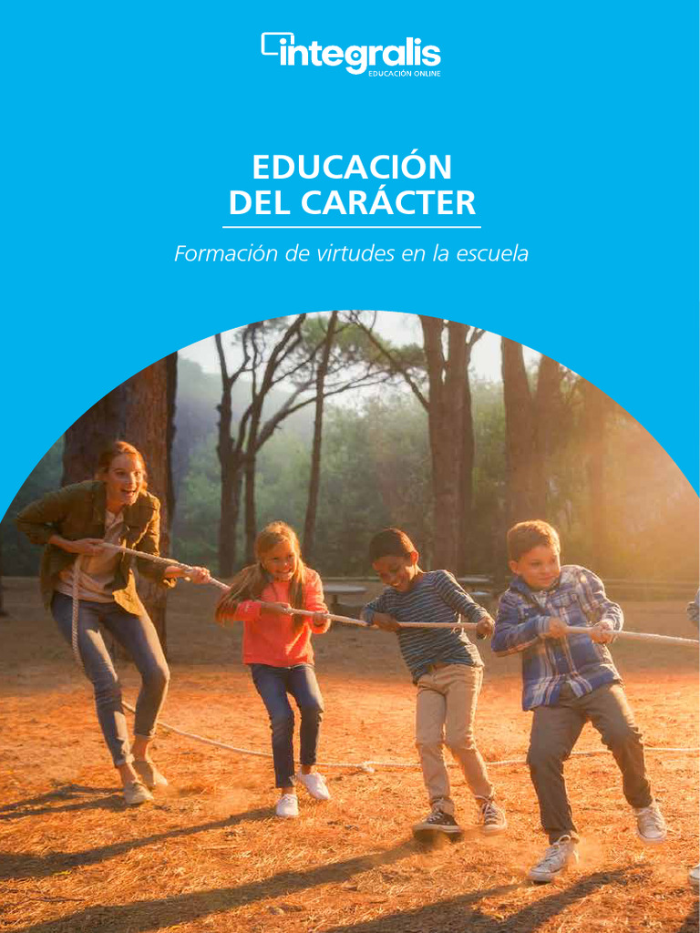 Educación del Carácter en la Escuela | PDF | Sicología | Virtud