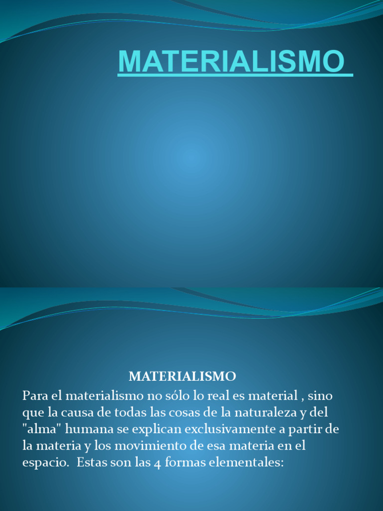 MATERIALISMO Diapositiva | PDF | Materialismo | Dialéctico