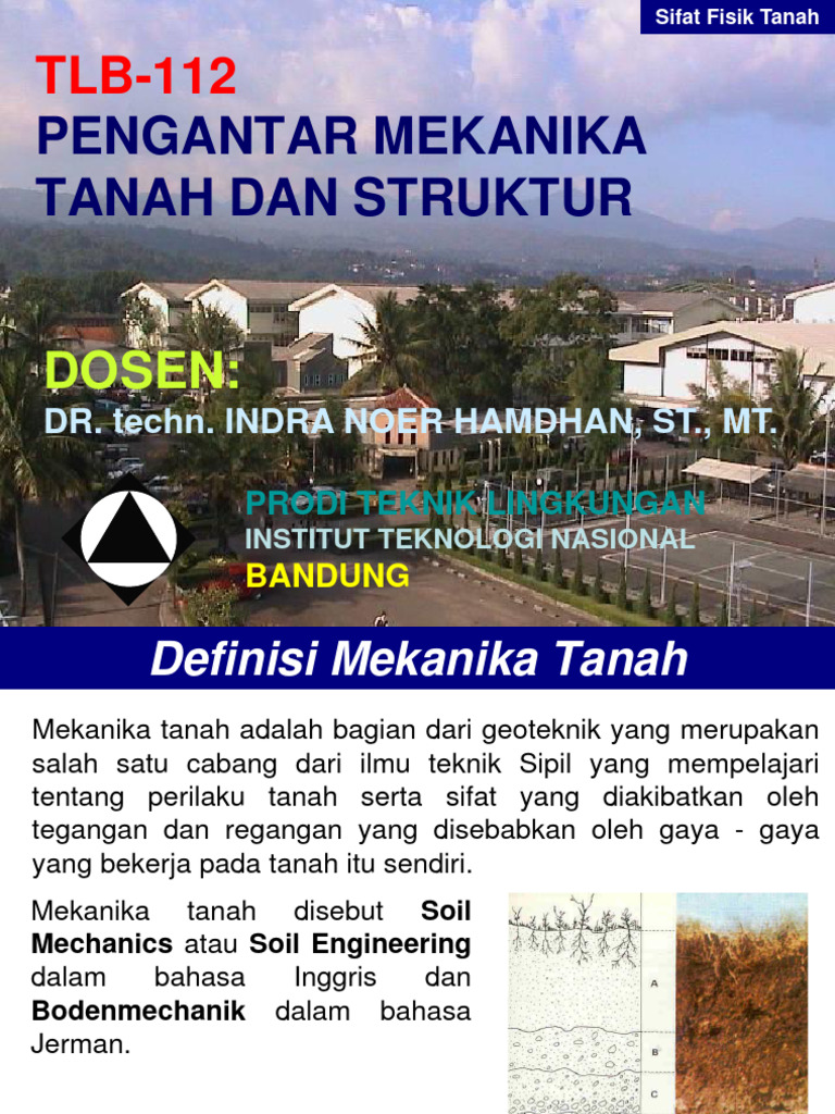 Kuliah TLB-112 Pengantar Mekanika Tanah Dan Struktur 01 Sifat Fisik Tanah | PDF
