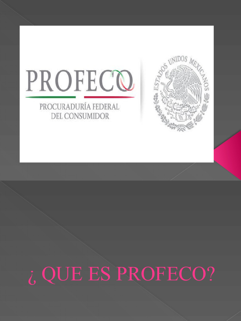 Qué es PROFECO y sus funciones esenciales | PDF | Economias