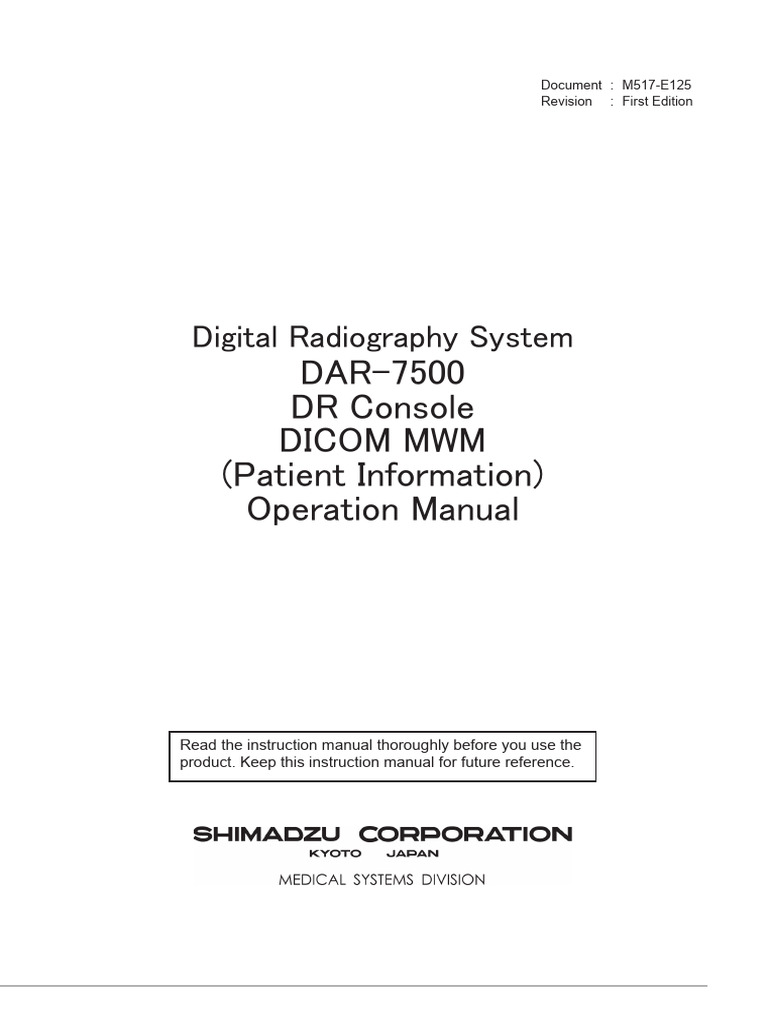 M517-E125 (DAR-7500 DR Console DICOM MWM Patient Info) | PDF | Menu ...