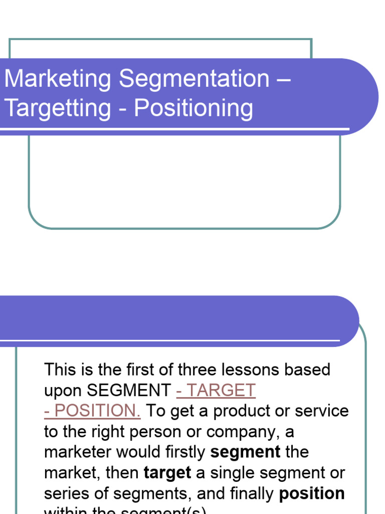 E Segmentation Targetting Positioning | PDF | Market Segmentation | Marketing