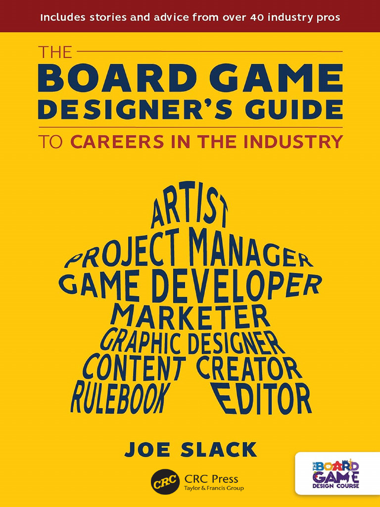 The Board Game Designers Guide To Careers in The Industry (Joe Slack ...