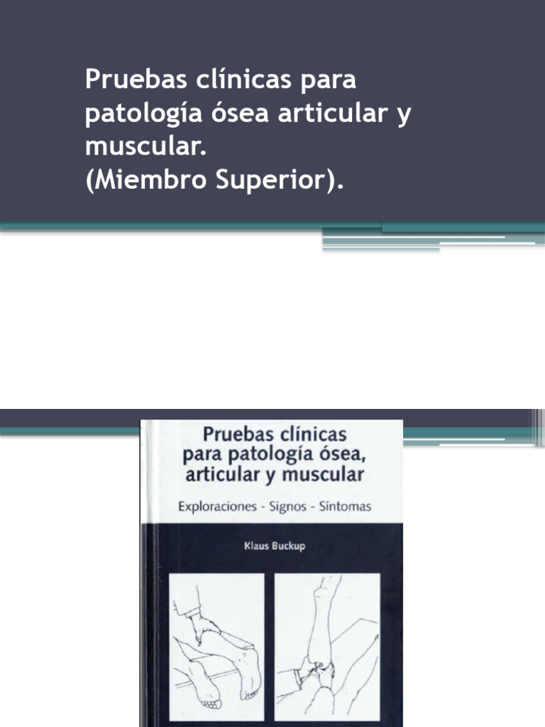 PRUEBAS CLINICAS Klaus Buckup MIEMBRO SUPERIOR | PDF | Hombro | Codo