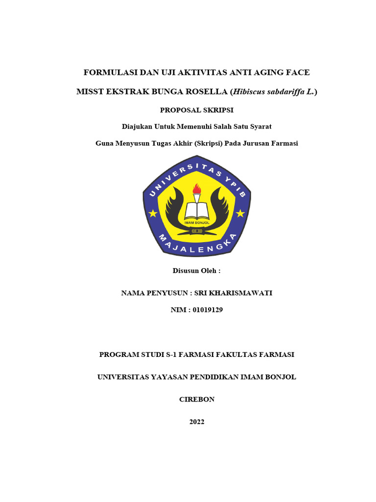 Formulasi Dan Uji Aktivitas Anti Aging Face Misst Ekstrak Bunga Rosella (Srikharismawati Rag A ...