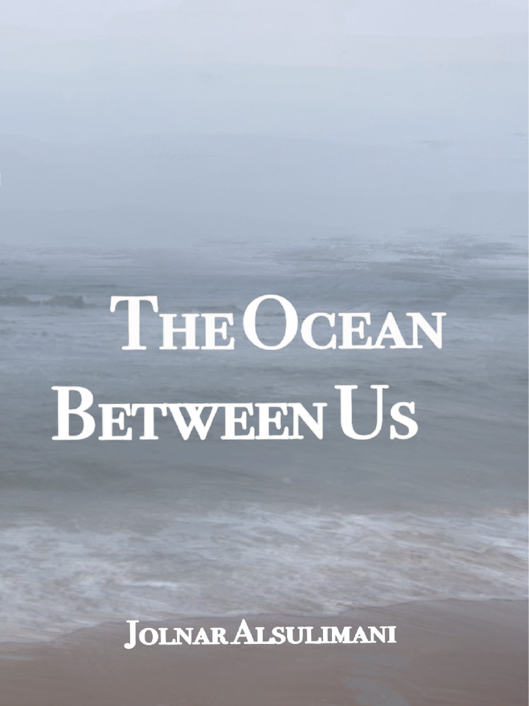The Ocean Between Us 6 | PDF | Sea | Tide