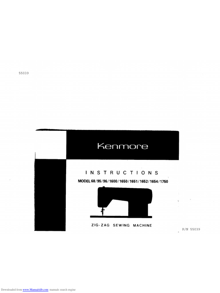 Kenmore 68/95/96/1600/1650/1651/1652/1654/1750 Sewing Machine Instruction Manual | PDF