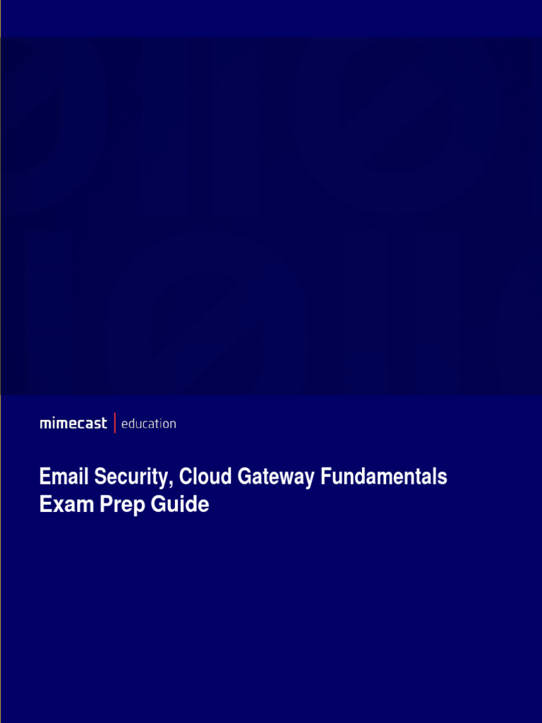 Email Security, Cloud Gateway Fundamentals Exam Prep Guide | PDF | Certification | Professional ...