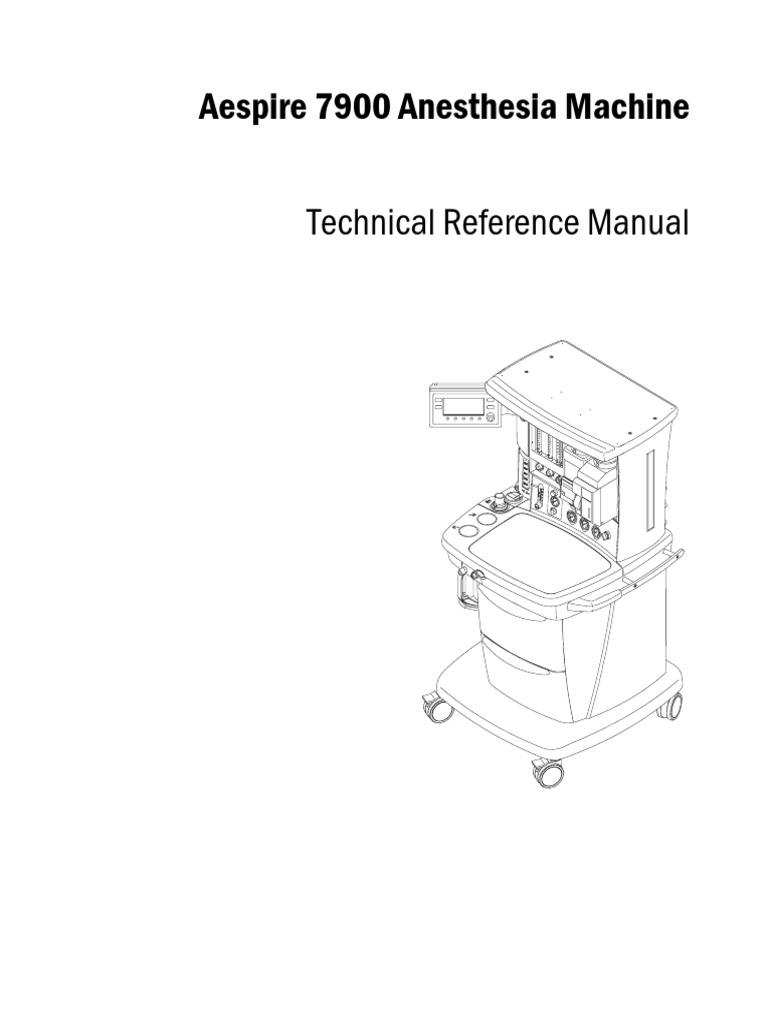 Aespire 7900 Anesthesia Machine Technical Reference Manual | PDF ...