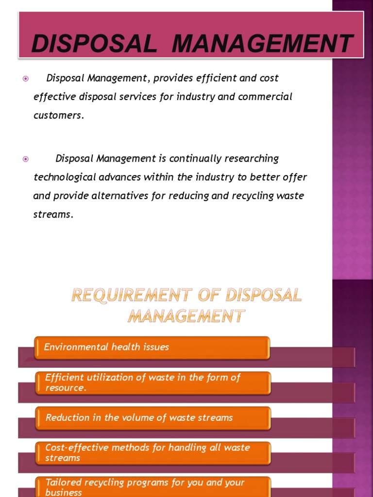 Disposal Management, Provides Efficient and Cost: Effective Disposal ...
