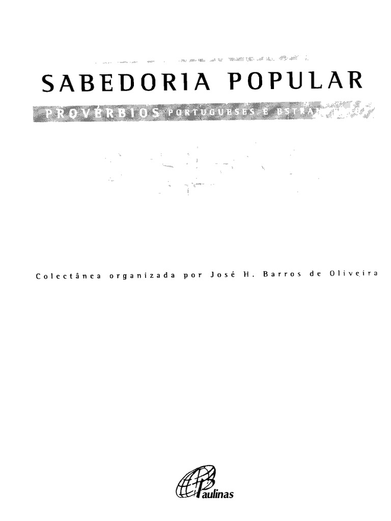 2.19 Sabedoria Popular - Provérbios Portugueses e Estrangeiros | PDF