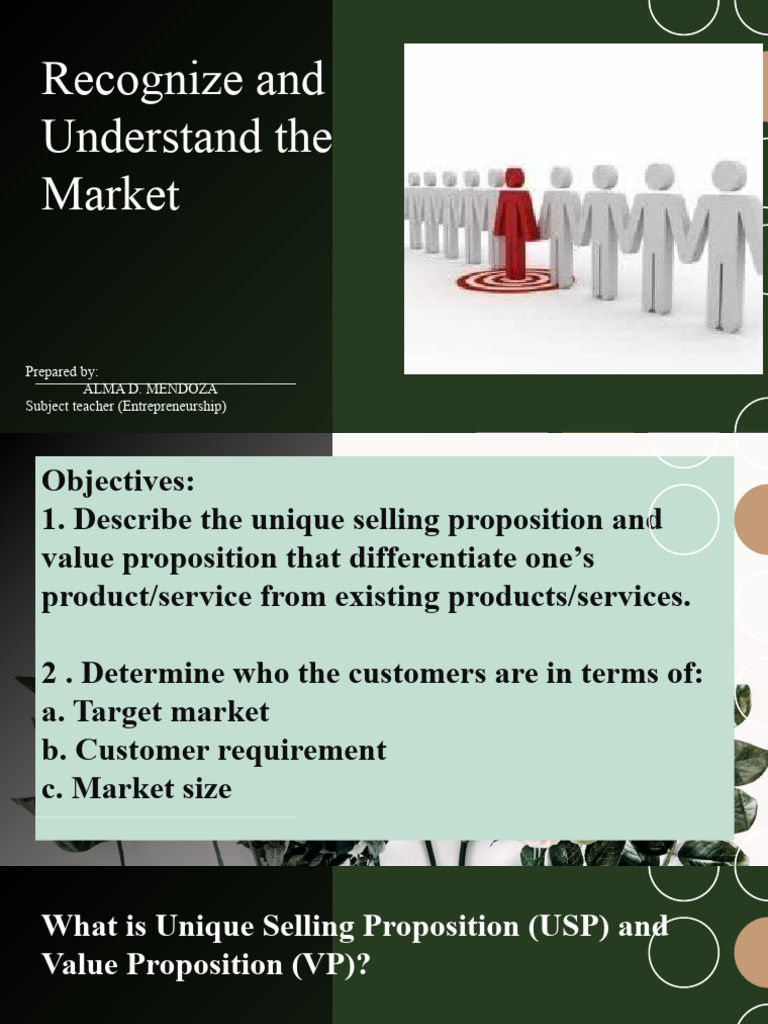 Recognize and Understand The Market: Prepared By: Alma D. Mendoza ...