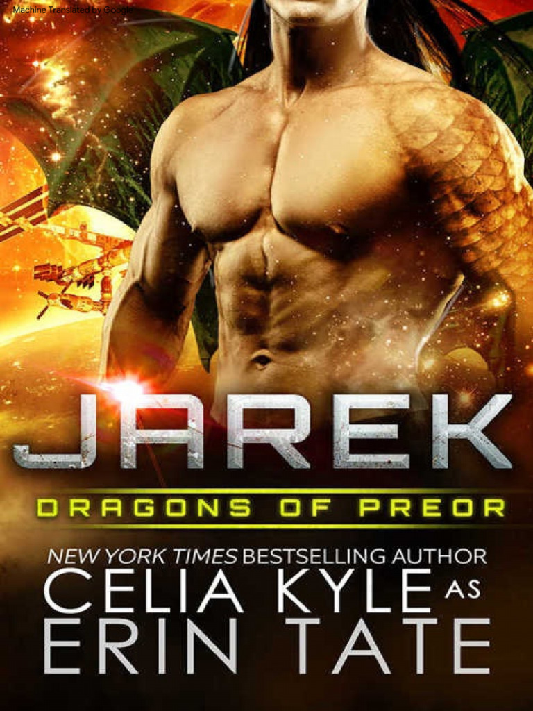 01 JAREK (Dragons of Preor) Celia Kyle & Erin Tate | PDF