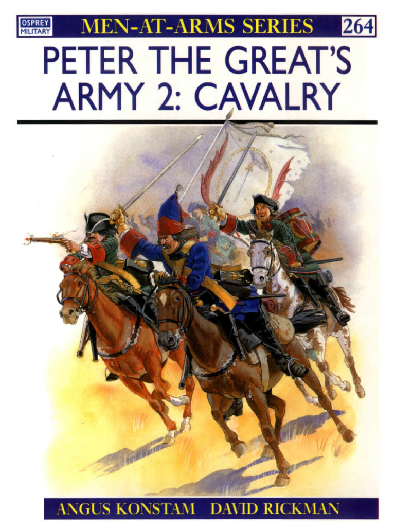 Angus Konstam Dave Rickman Peter The Greats Army Cavalry PDF Optimized | PDF