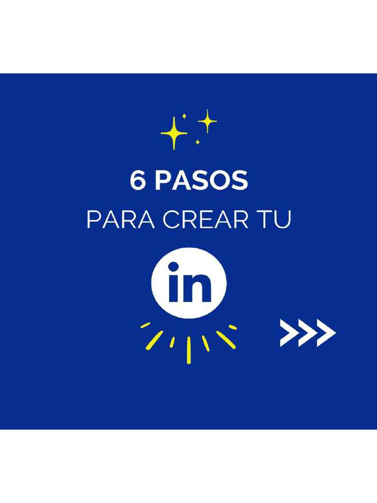 6 Pasos para Crear Tu LinkedIn | PDF