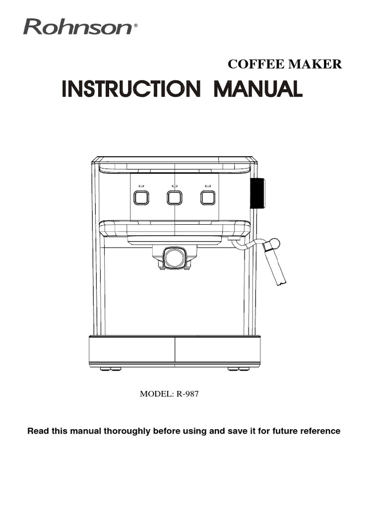 Coffee Maker: Read This Manual Thoroughly Before Using and Save It For ...