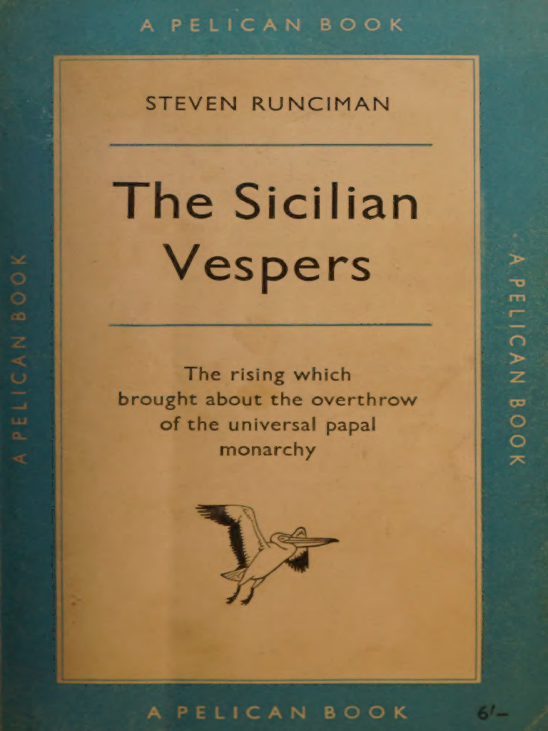 The Sicilian Vespers - Steven Runciman - 1958 - Penguin Books - Anna's ...