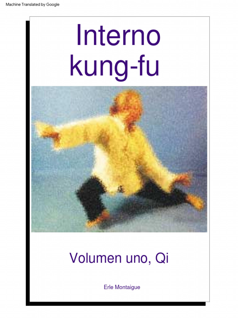 Internal Kung Fu Pdfdrive Castellano Pdf Tai Chi Qi