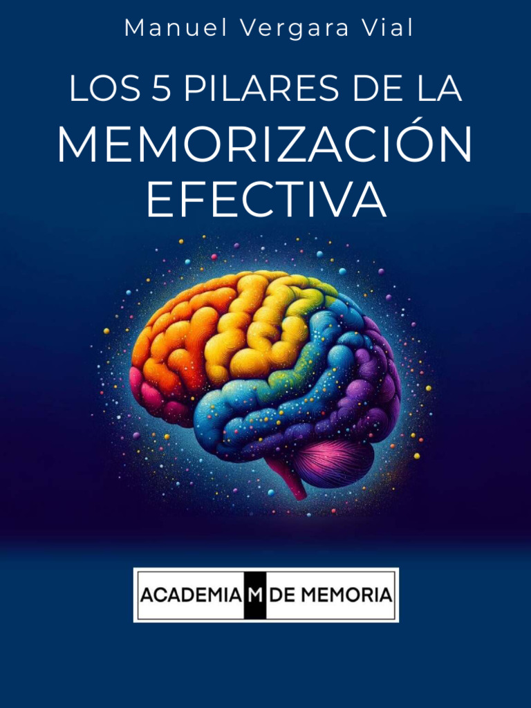 Ebook Los 5 Pilares de La Memorizacion Efectiva v3 | PDF | Memoria | Meditación