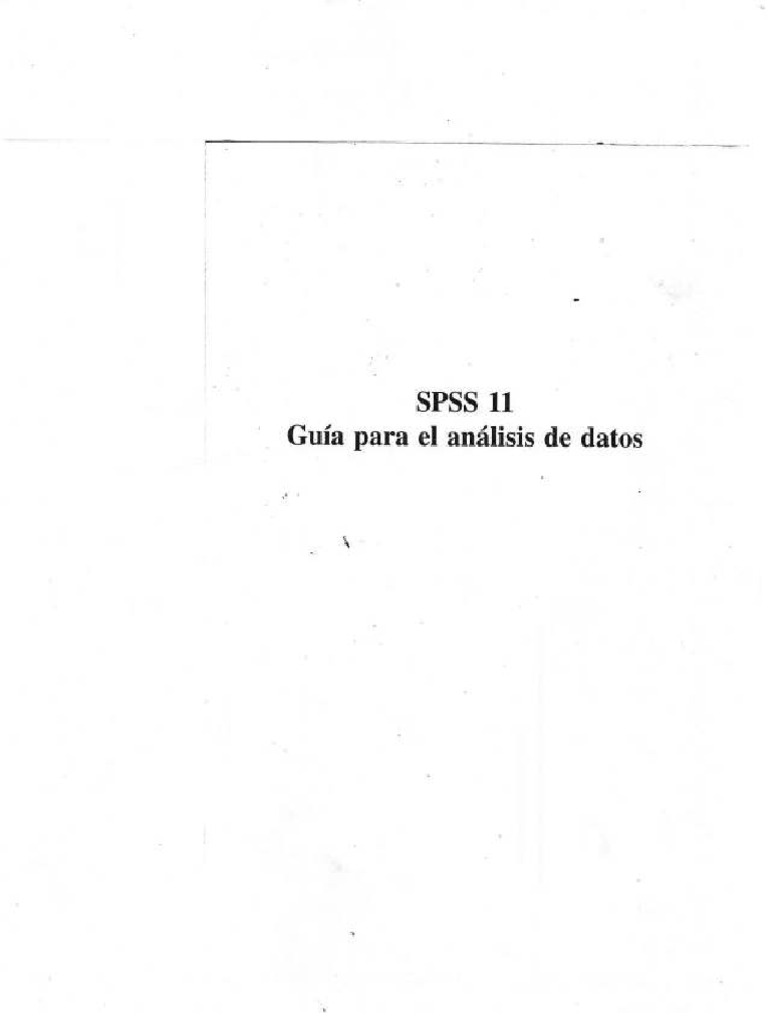 SPSS 11. Guía para El Análisis de Datos 1 | PDF