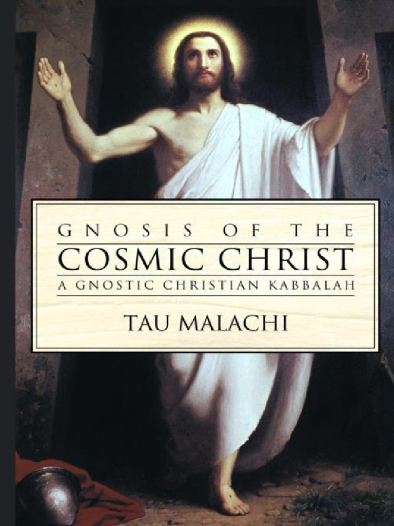 Gnosis of the Cosmic Christ | PDF | Kabbalah | Religious Belief And ...