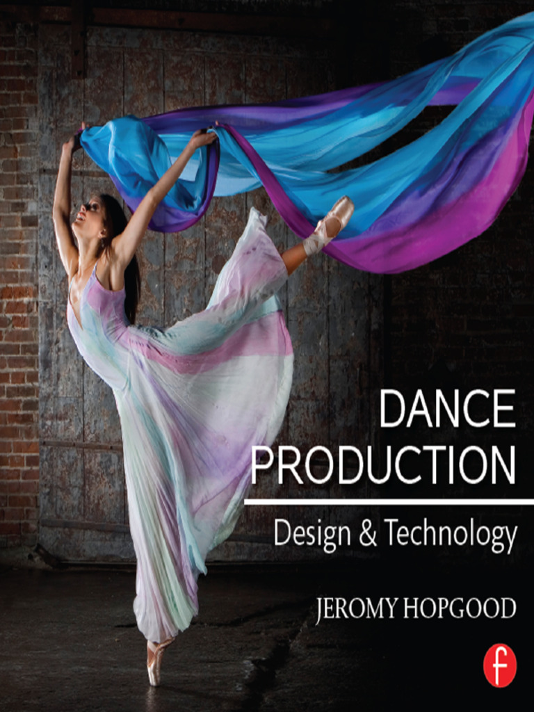 Dance Production Textbook | PDF | Dances | Choreography