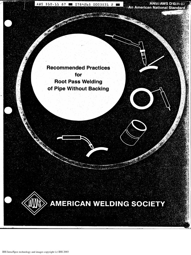 AWS D10.11-1987 Recommended Practices For Root Pass Welding of Pipe ...