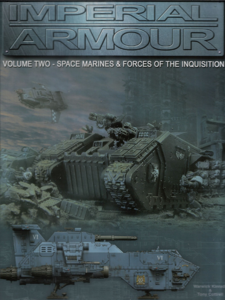 Imperial Armour Volume Two Space Marines and The Inquisition | PDF