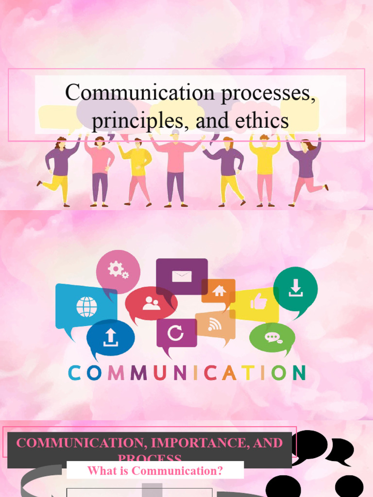 Communication Process, Principles and Ethics | PDF | Communication ...