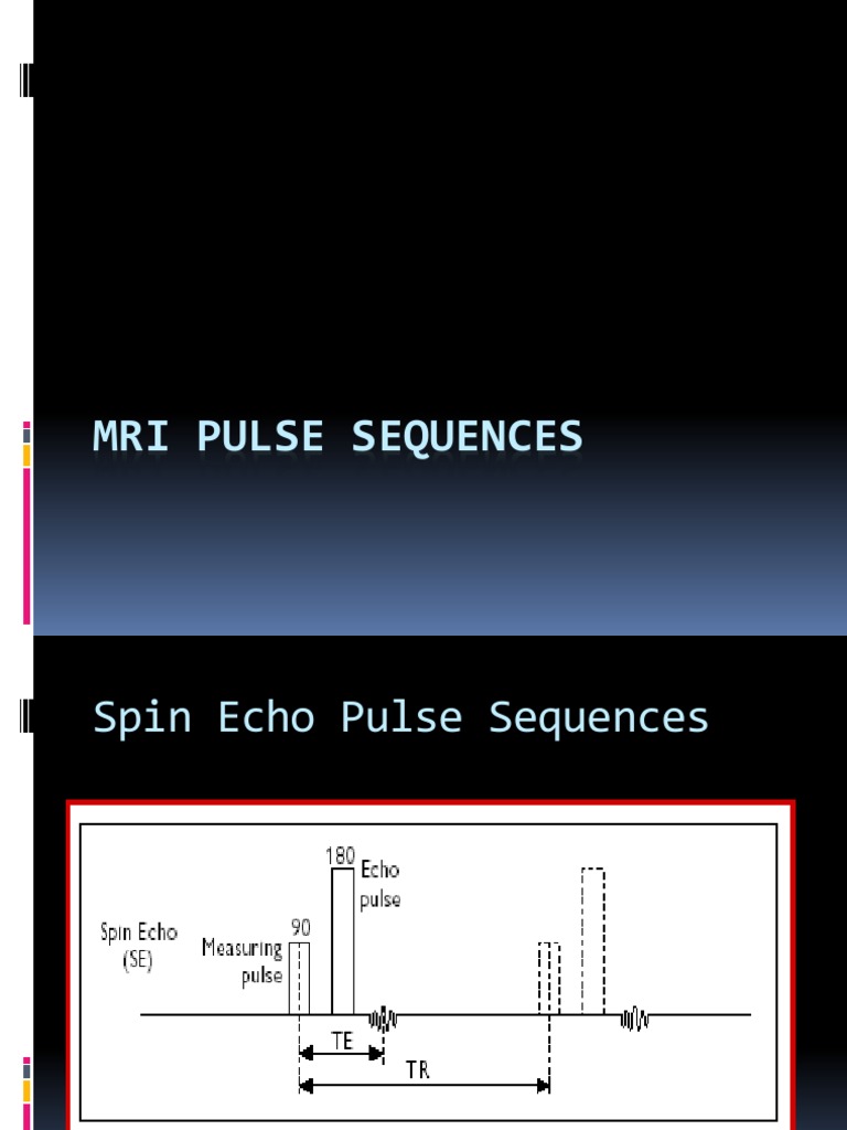 Pulse Sequences | PDF | Science & Mathematics