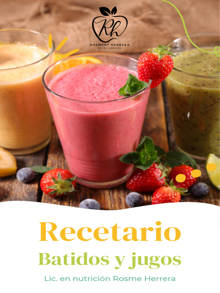 Recetario de Batidos y Jugos | PDF | Zalamero | Alimentos